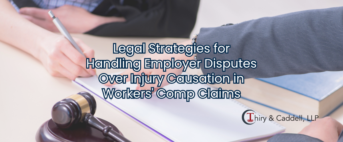 Legal Strategies for Handling Employer Disputes Over Injury Causation ...